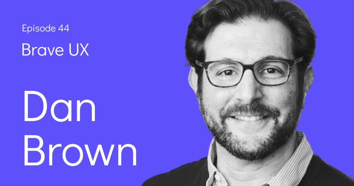 Dan Brown - Essential Mindsets for Being an Effective Designer - Ep ...