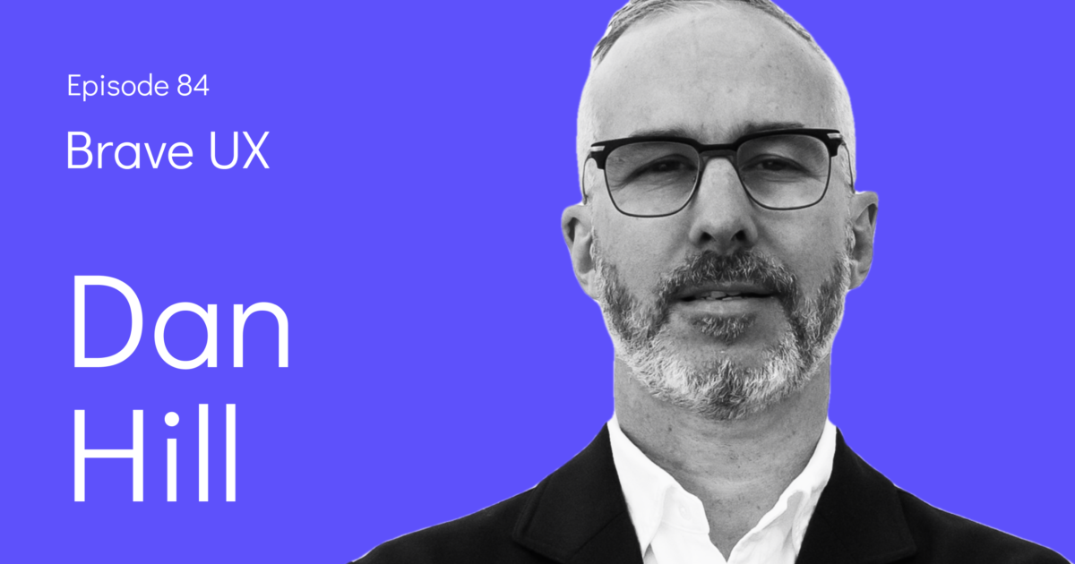 Dan Hill - Technology Is the Answer but What Was the Question? - Ep. 084 - B