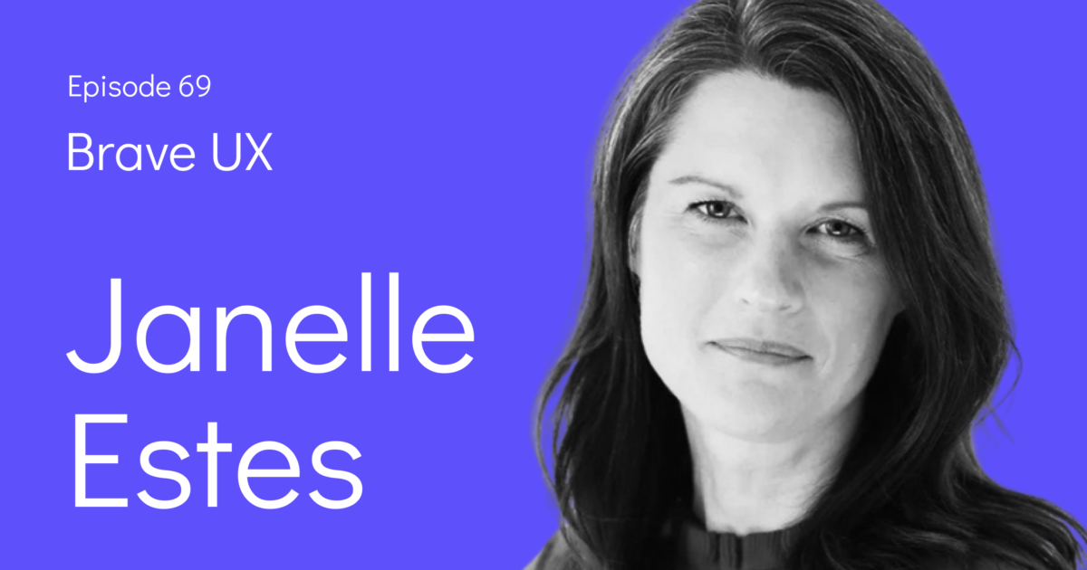 Janelle Estes - How to Walk the Customer-Centered Talk - Ep. 069 ...